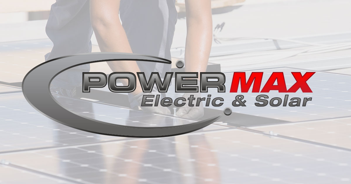Powermax Electric and Solar | Fort McMurray, AB
